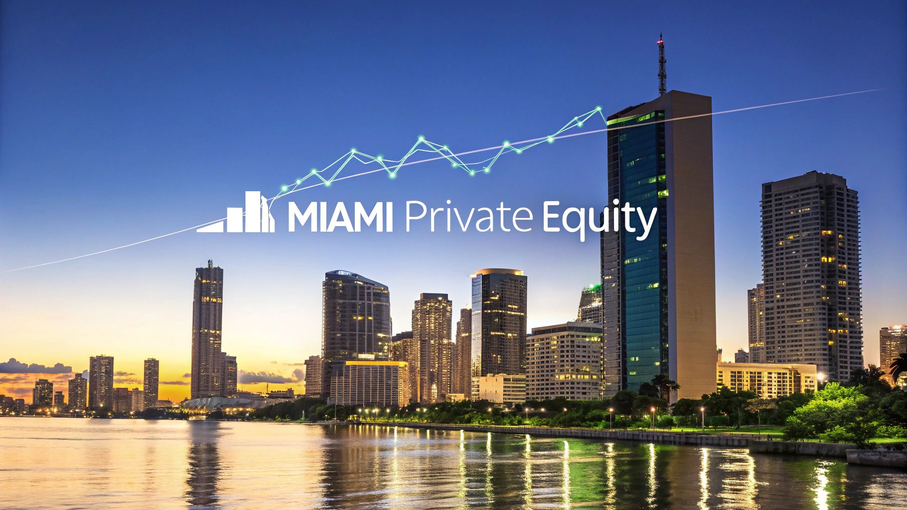 7 Top Private Equity Firms in Miami for Investors in 2025