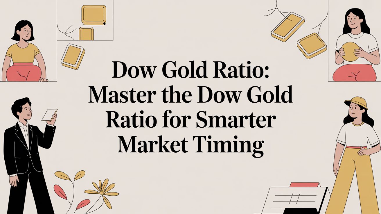 Dow Gold Ratio: Master the dow gold ratio for smarter market timing ...