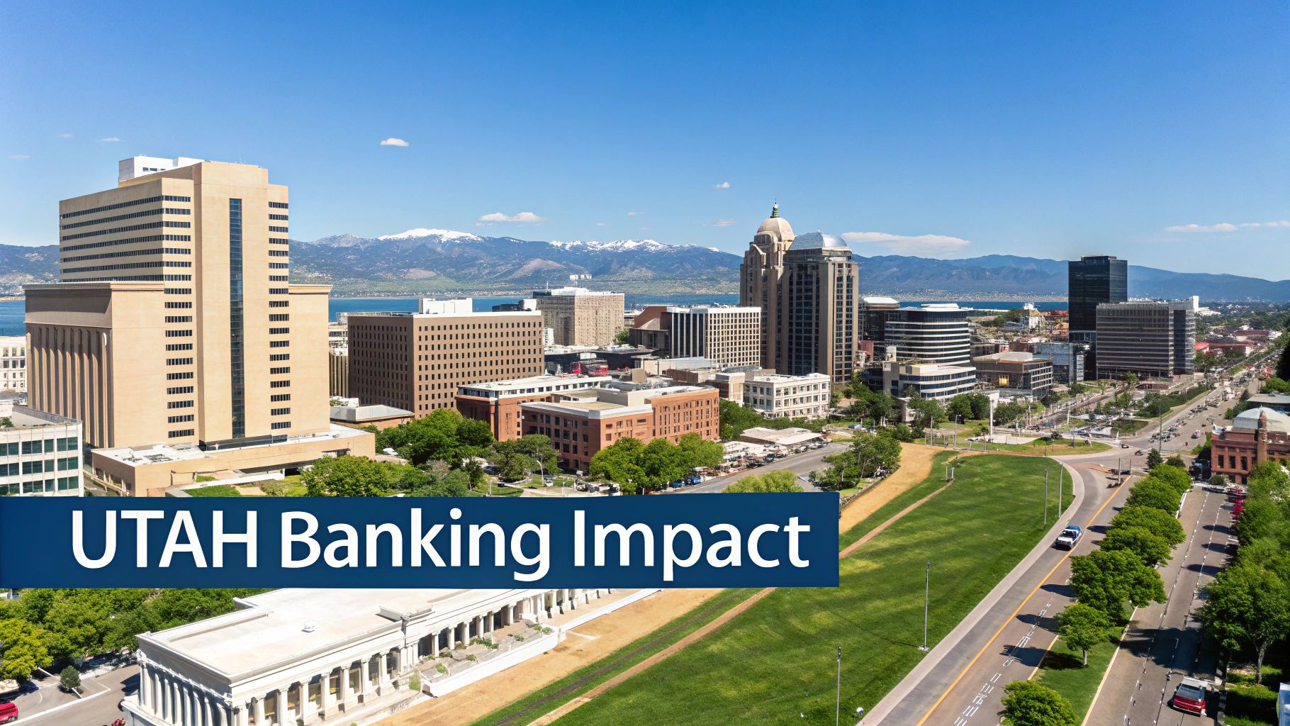 The Executive's Guide to the Utah-Chartered Industrial Bank ...