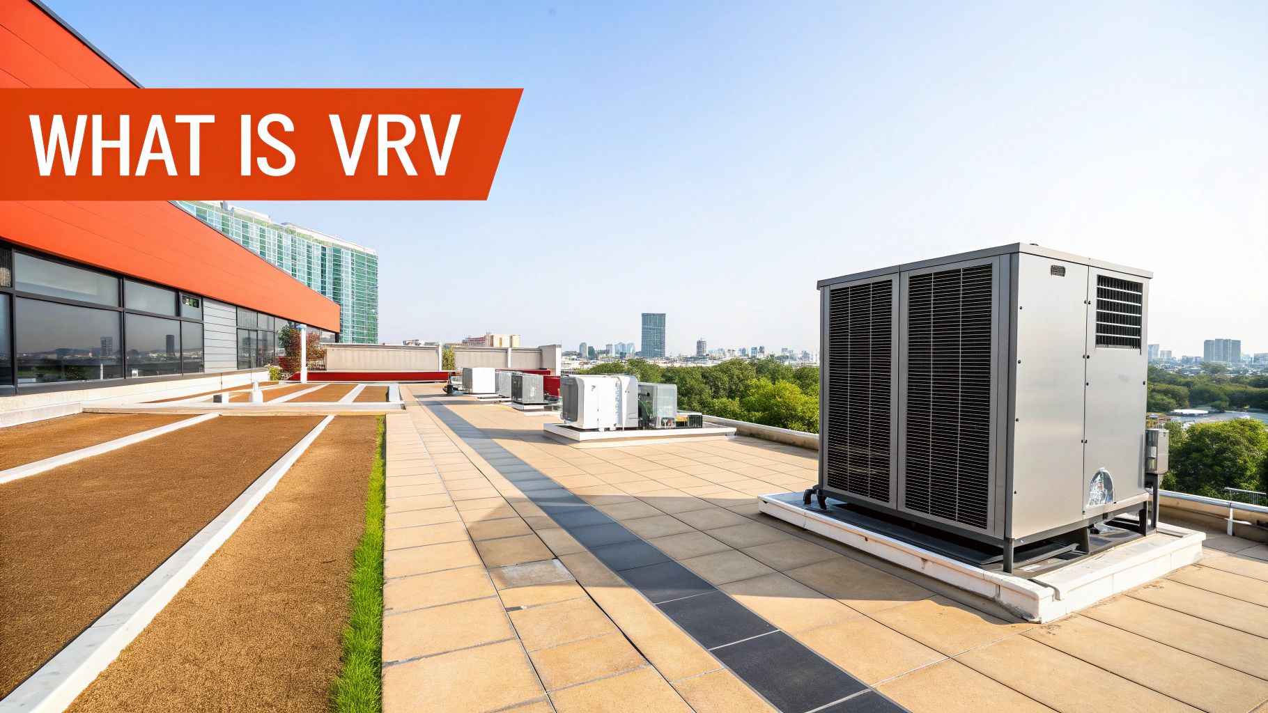 A Complete Guide to VRV Air Conditioning Systems - Temperature Control Systems