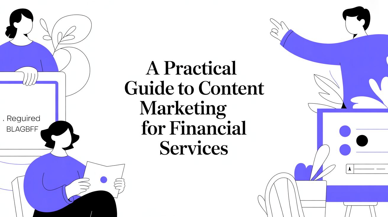 A Practical Guide to Content Marketing for Financial Services: A B2B ...