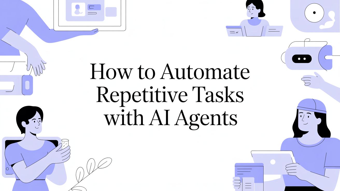 How to Automate Repetitive Tasks