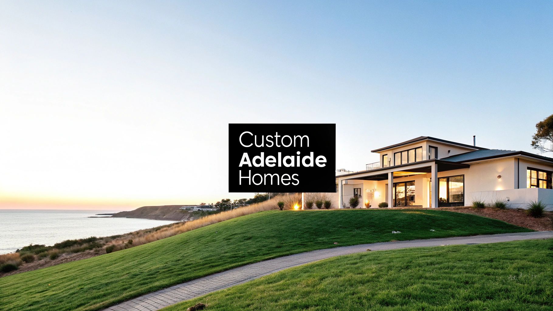 Adelaide Custom Home Builders: Your Guide to a Dream SA Home ...