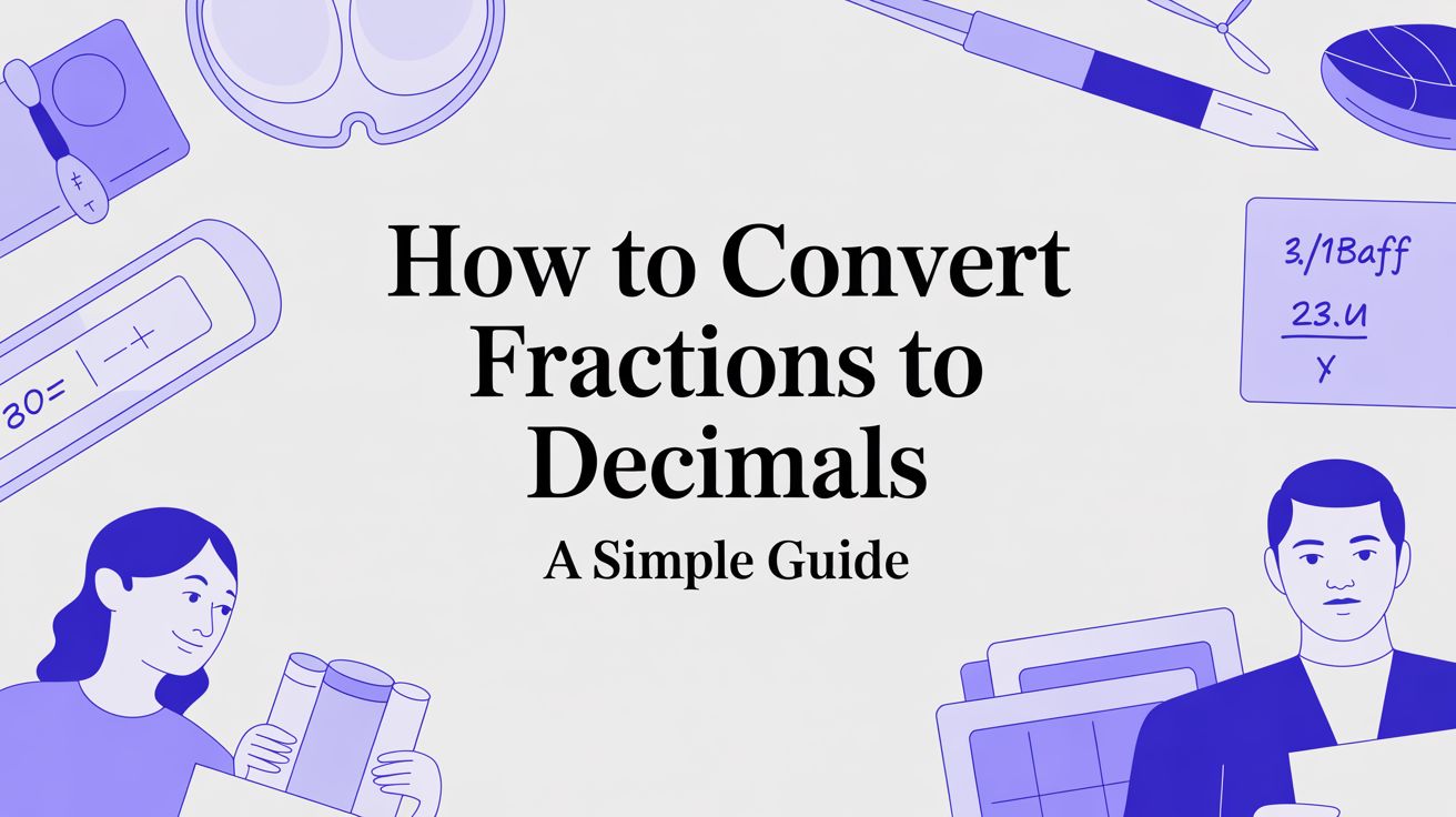 How to Convert Fractions to Decimals A Simple Guide